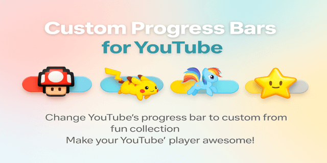 Custom Progress Bars for YouTube